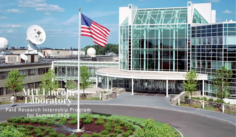 MIT Lincoln Laboratory Paid Research Internship Program for Summer 2020 ...