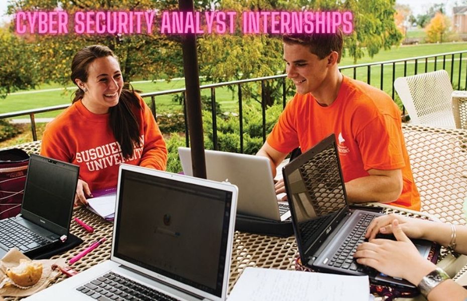 Cyber Security Analyst Internships