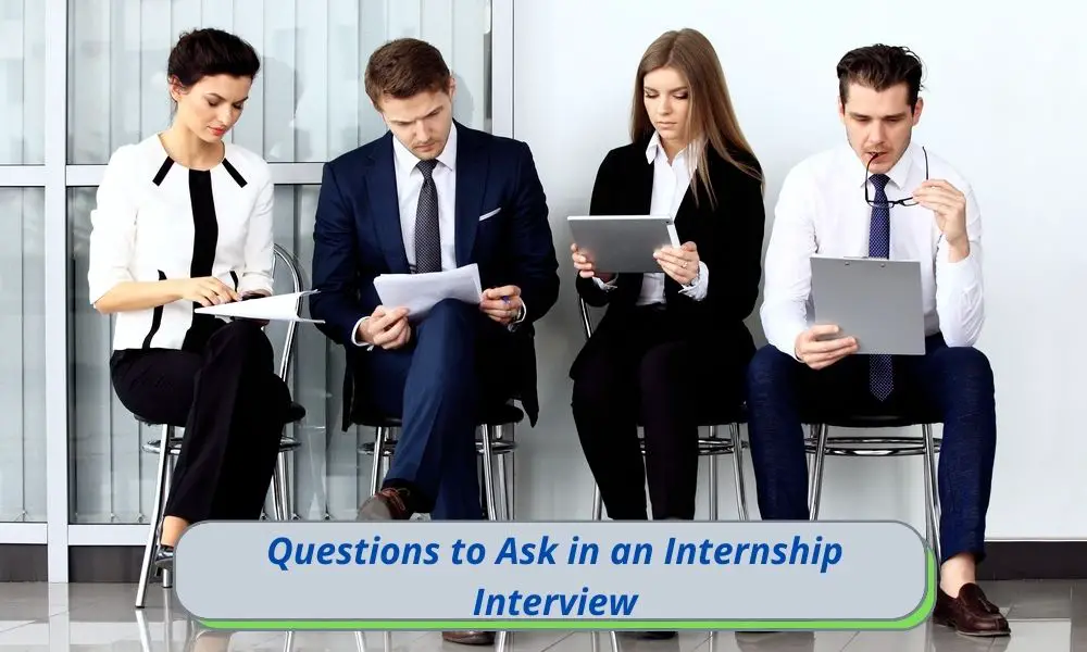 Questions to Ask in an Internship Interview