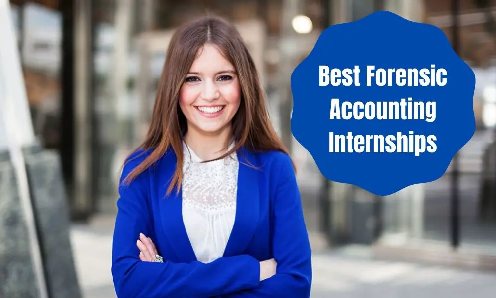 Best Forensic Accounting Internships