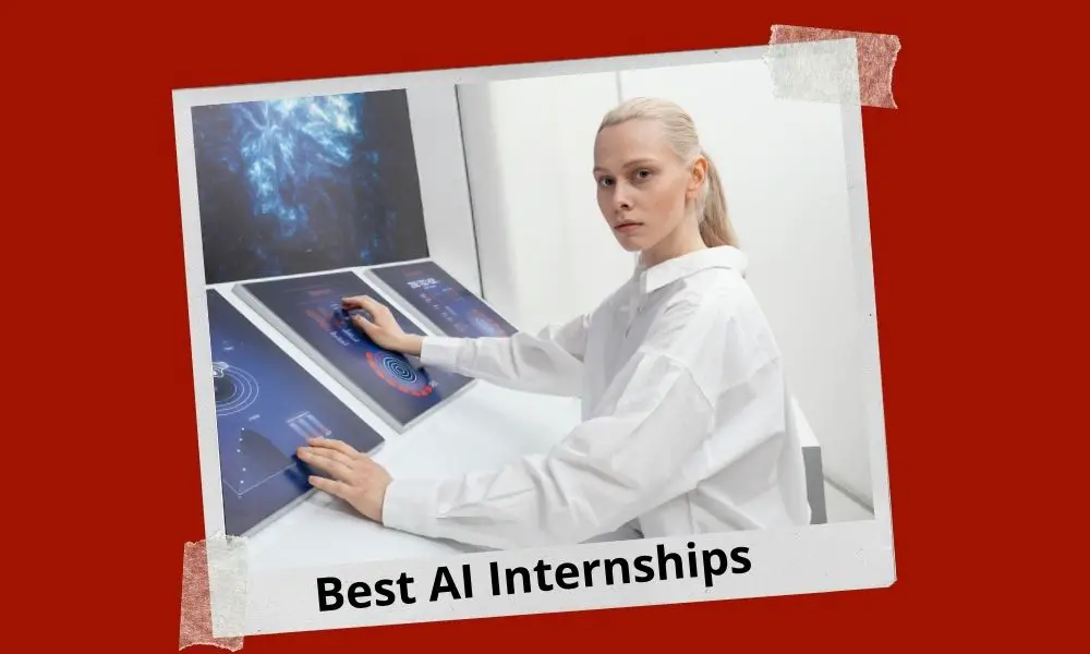 Best AI Internships - 2022 2023 Big Internships