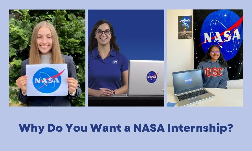 Why Do You Want a NASA Internship? - 2022 2023 Big Internships
