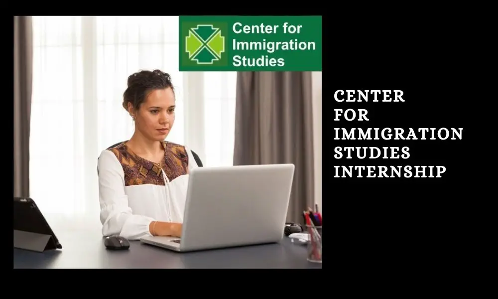 Center for Immigration Studies Internship - Big Internships